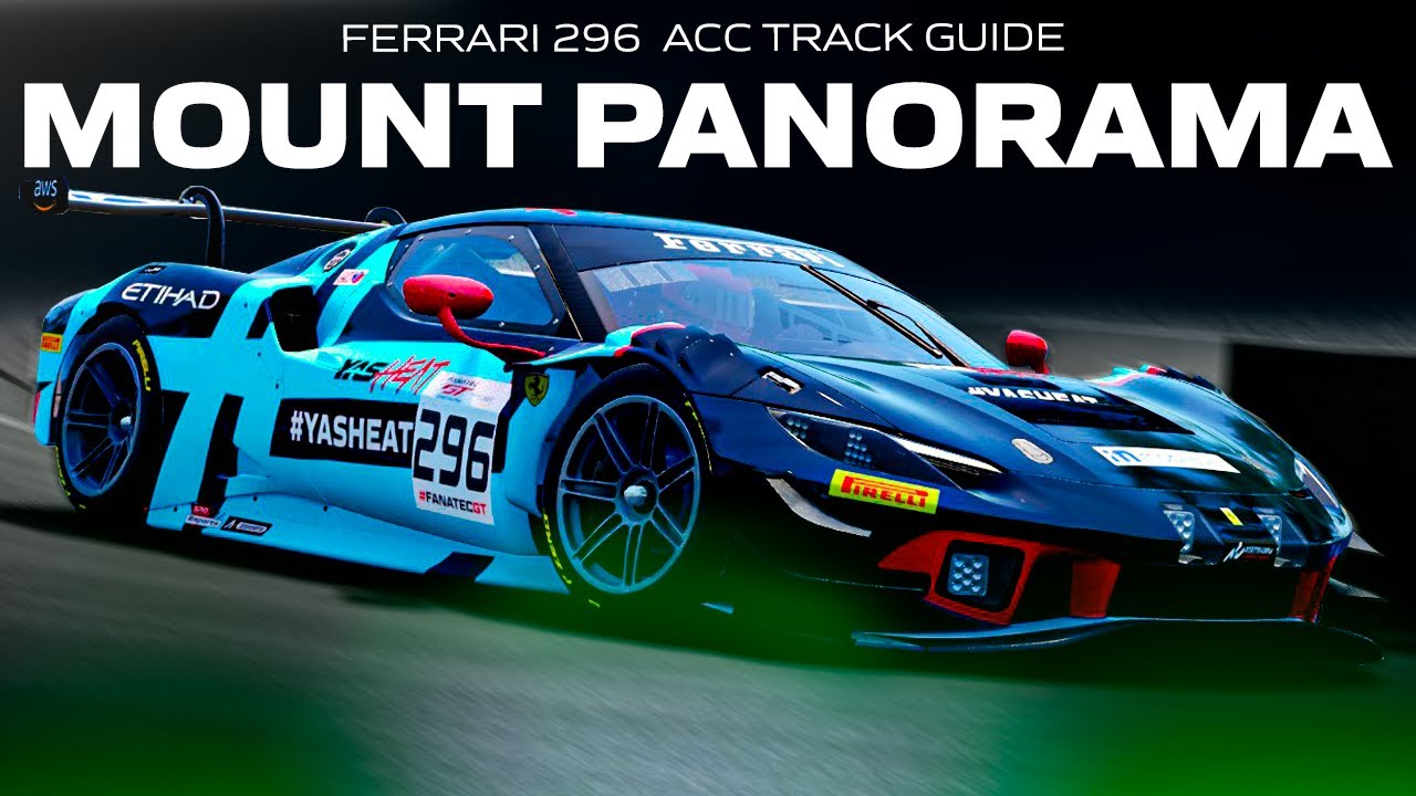 FERRARI 296 ACC 1.9 TRACK GUIDE & SETUP | EP 10 Mount Panorama - YouTube