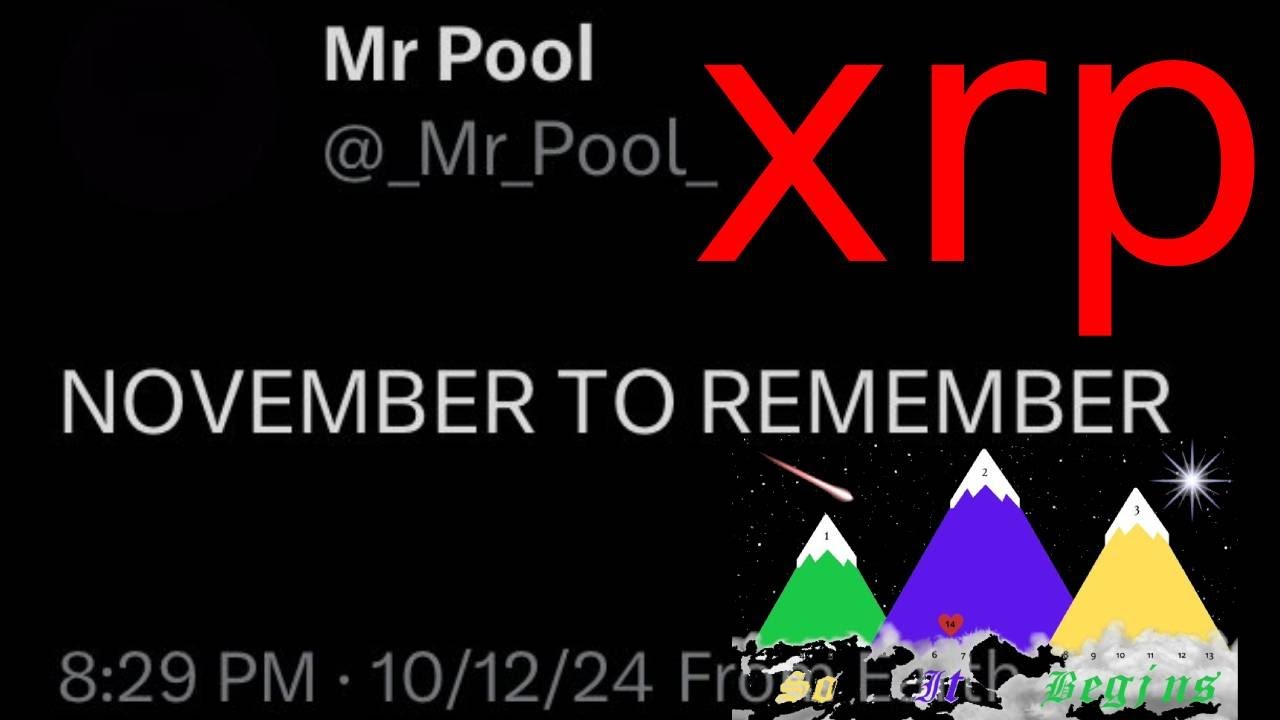 Ripple XRP MR POOL WARNS OF NOVEMBER TO REMEMBER I CANT GO SLEEP OMG ...