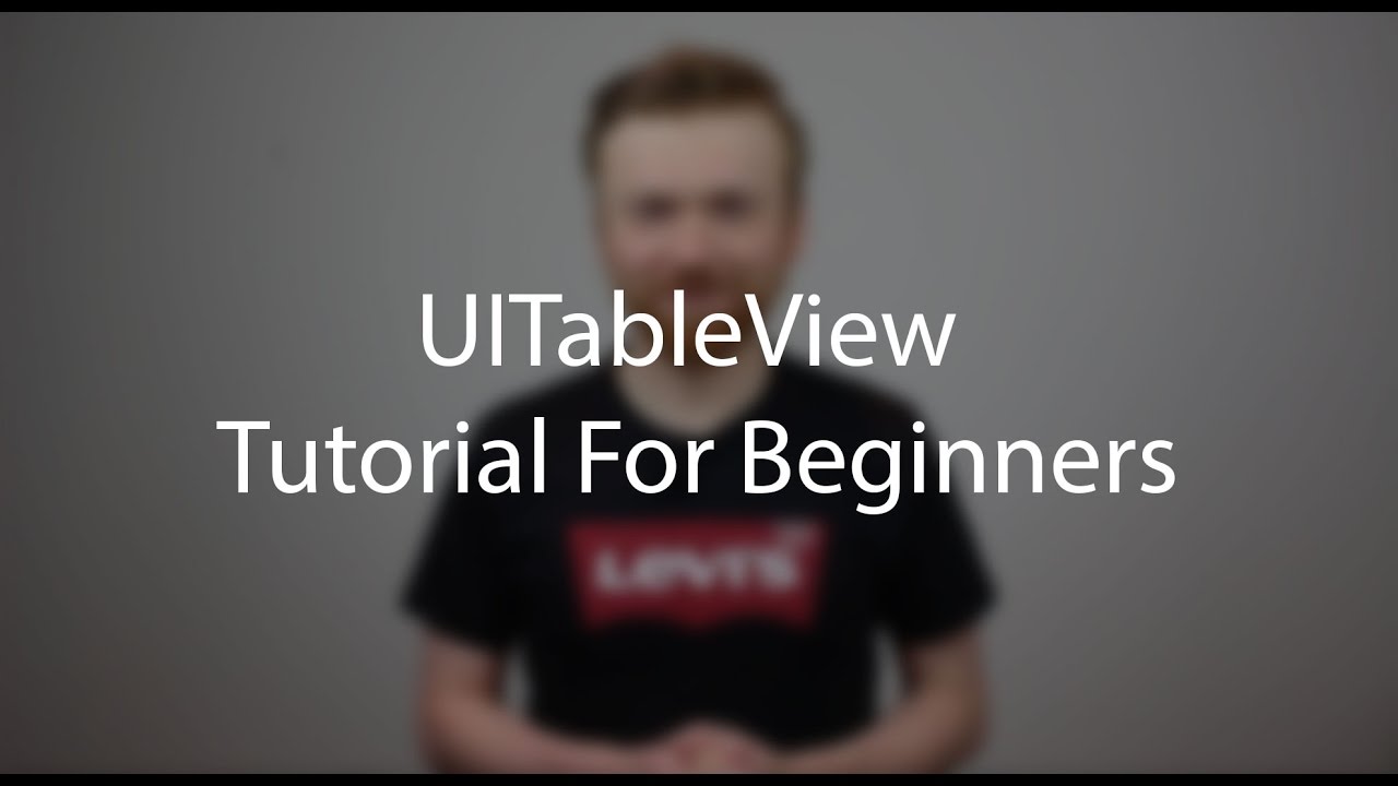 Uitableview Tutorial For Beginners Youtube