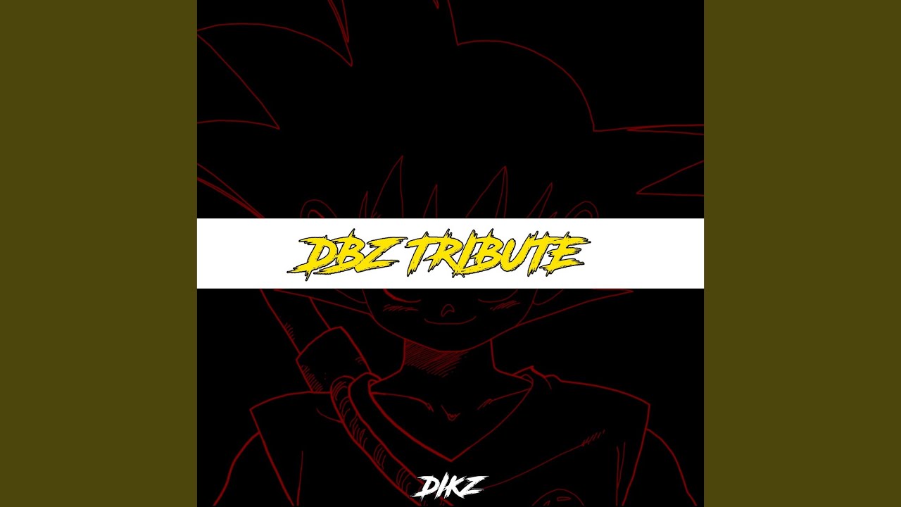 Dbz Tribute - YouTube