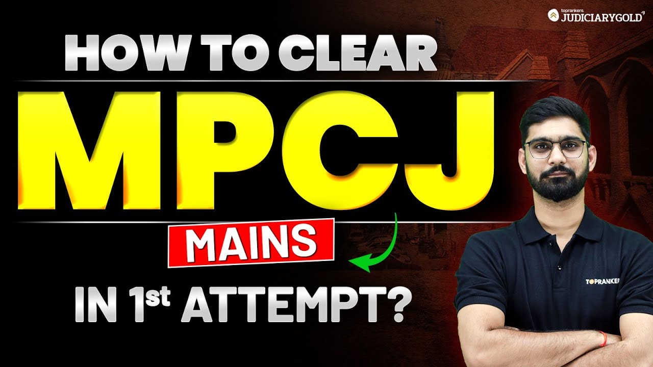 How to Crack MPCJ Mains in First Attempt? - Best Preparation Strategy ...