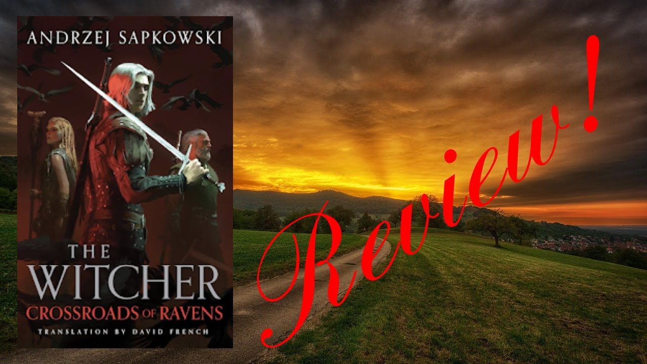 The Witcher: Crossroads of Ravens book review! - YouTube