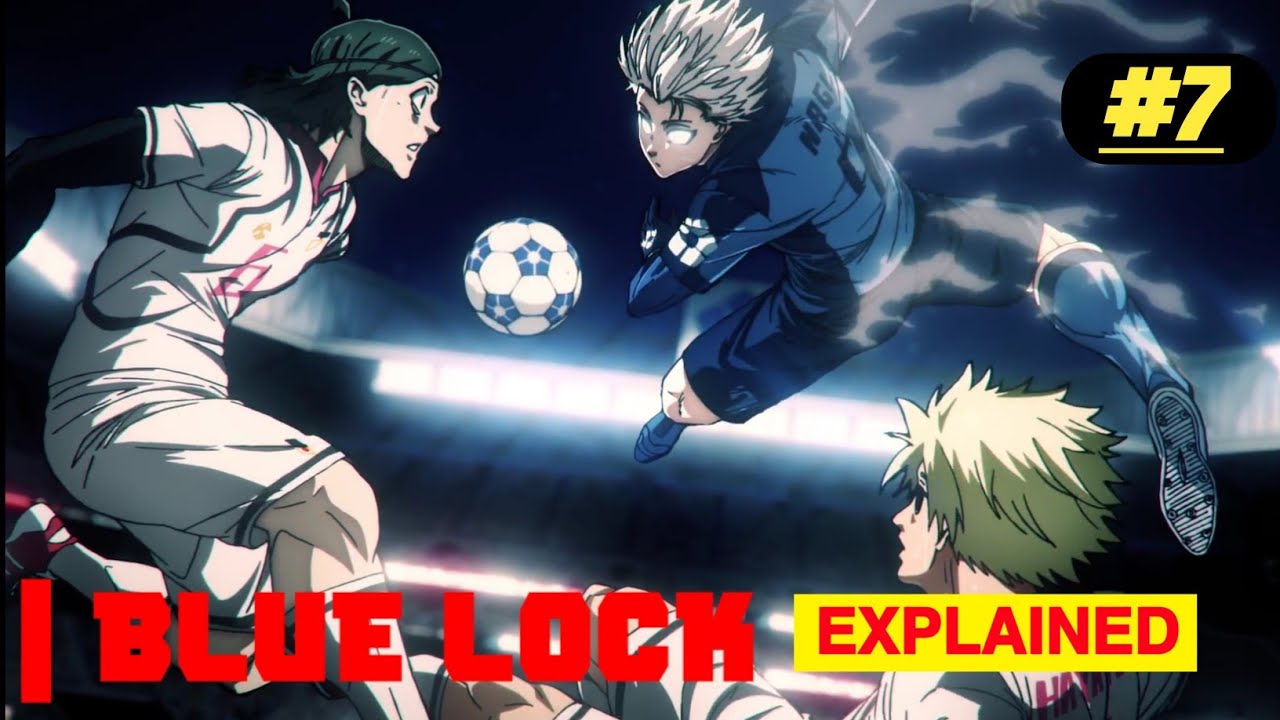 BLUE LOCK SEASON 2 EPISODE 7 EXPLAINED IN ENGLISH - YouTube