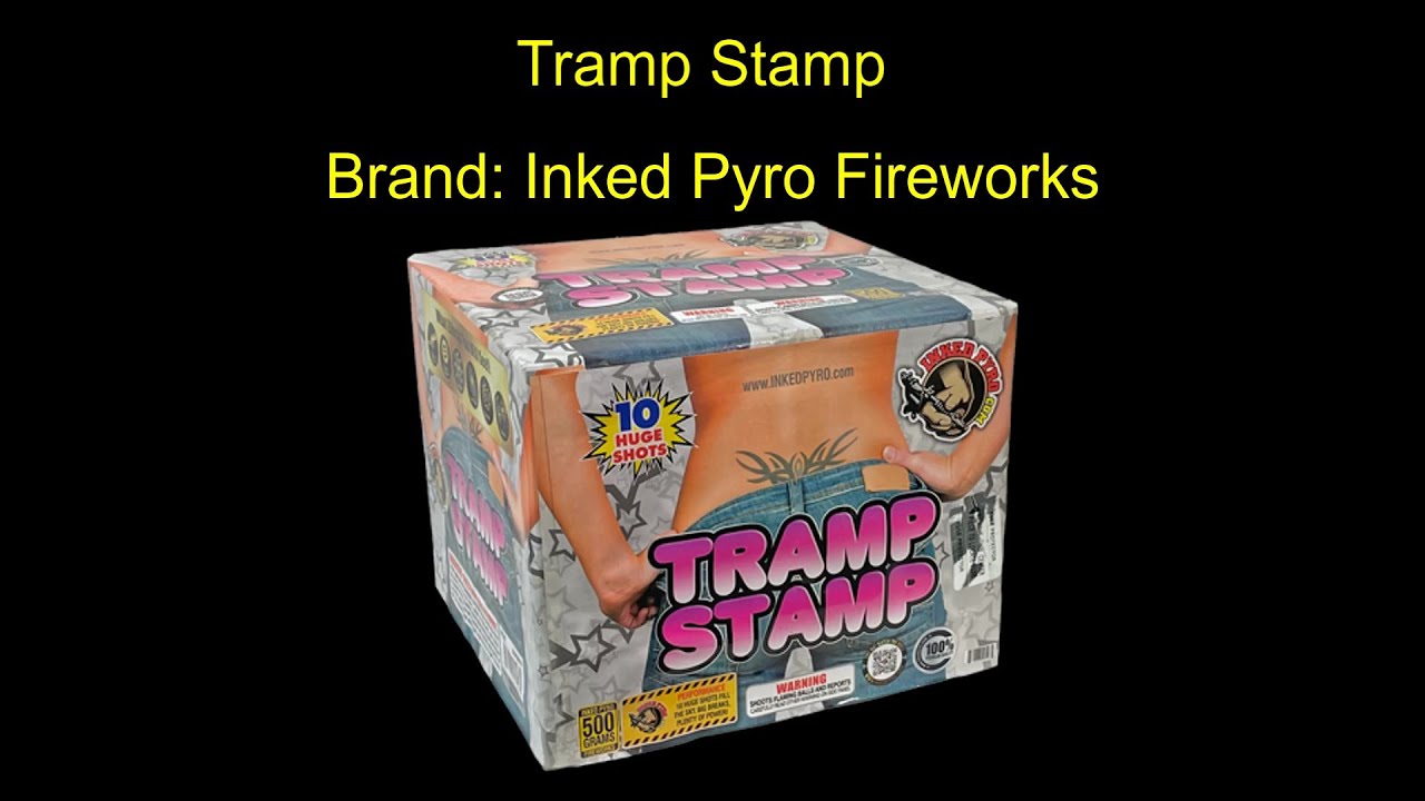 Tramp Stamp Inked Pyro Fireworks - YouTube