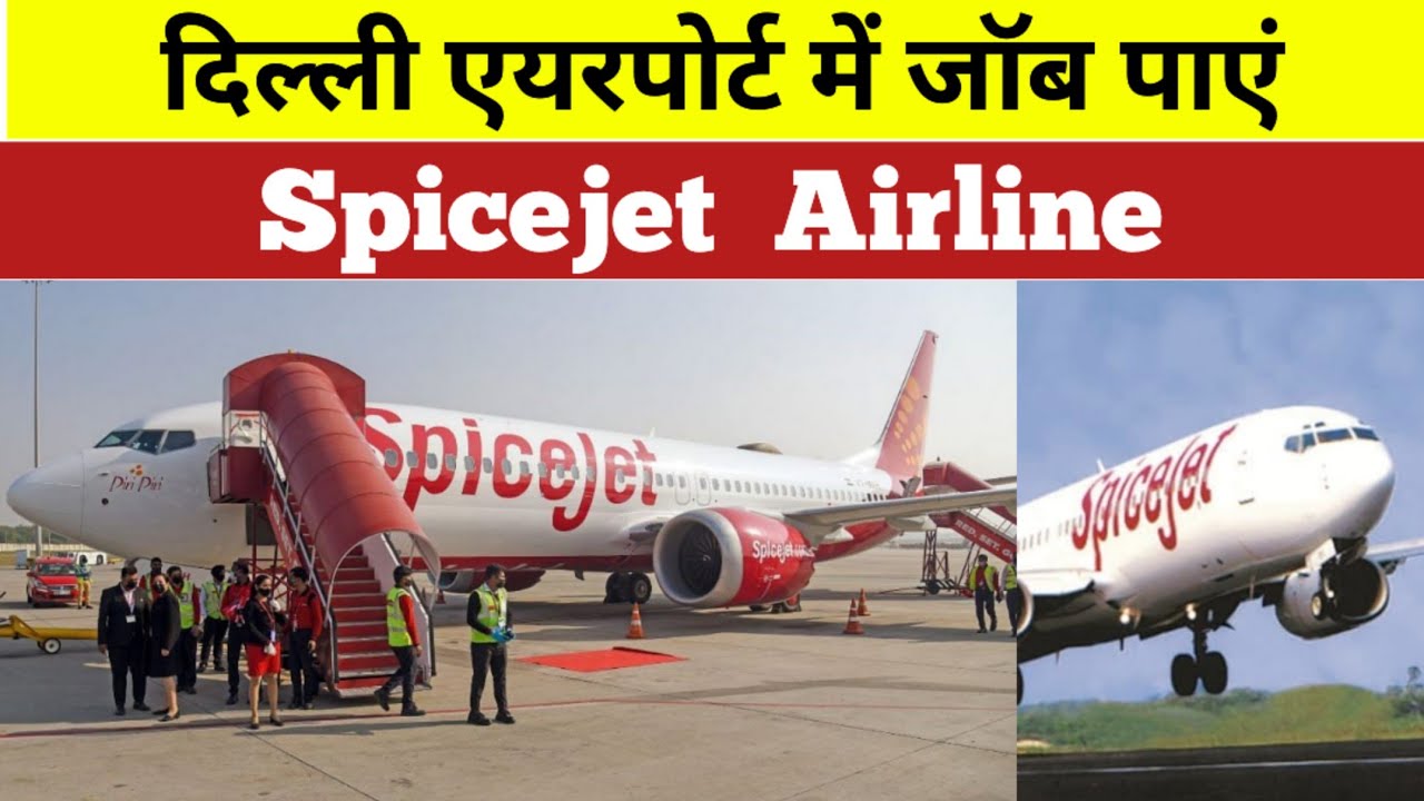 Spicejet walk-in Interview | Ground Staff Jobs | Airlines Airport ...