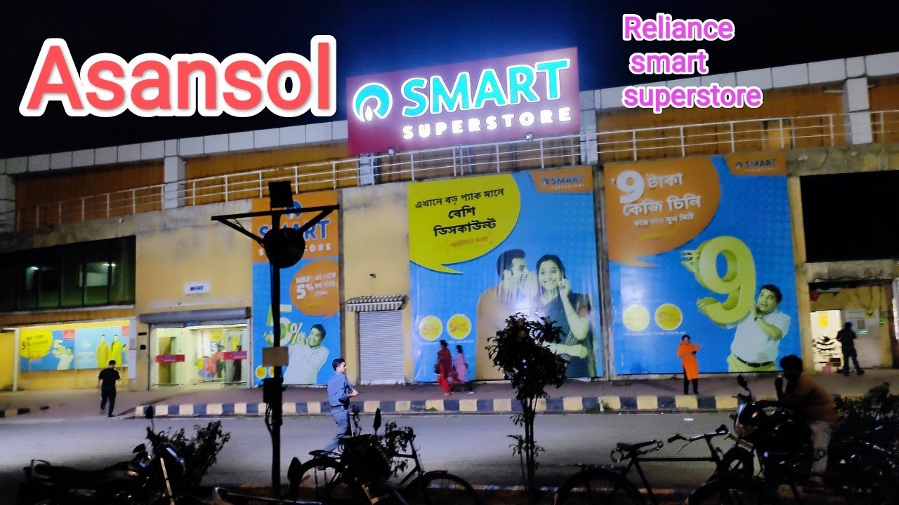 smart superstore at asansol| Reliance smart super store asansol ...