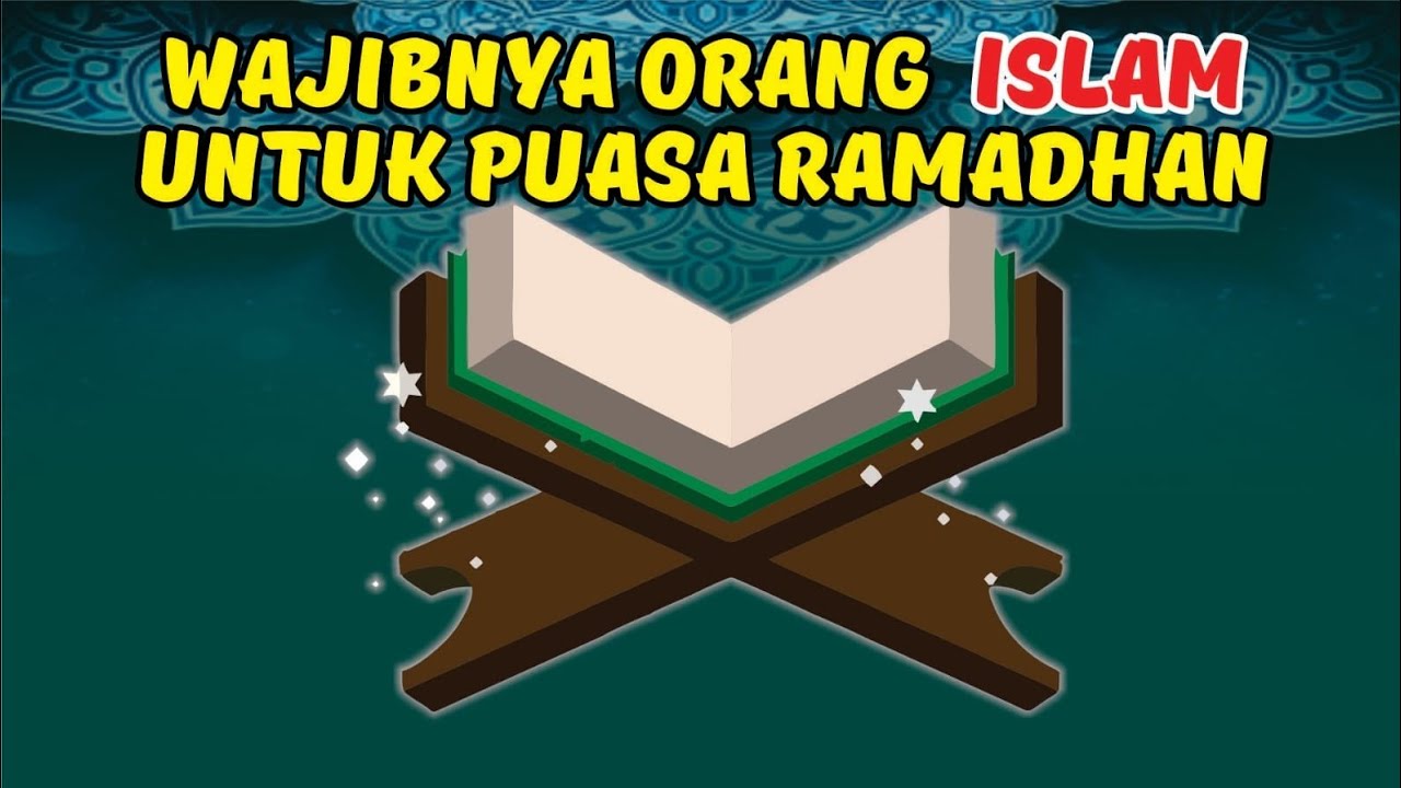 Wajib!!! Orang Islam untuk Berpuasa. PART II - YouTube
