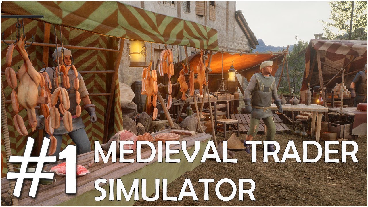 Trực Tiếp Game MEDIEVAL TRADER SIMULATOR TẬP 1 : CHƠI THỬ GAME GIẢ LẬP ...