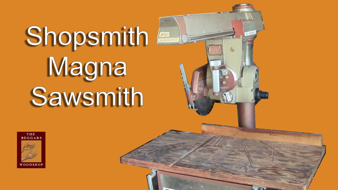 Shopsmith Magna Sawsmith P1 - YouTube