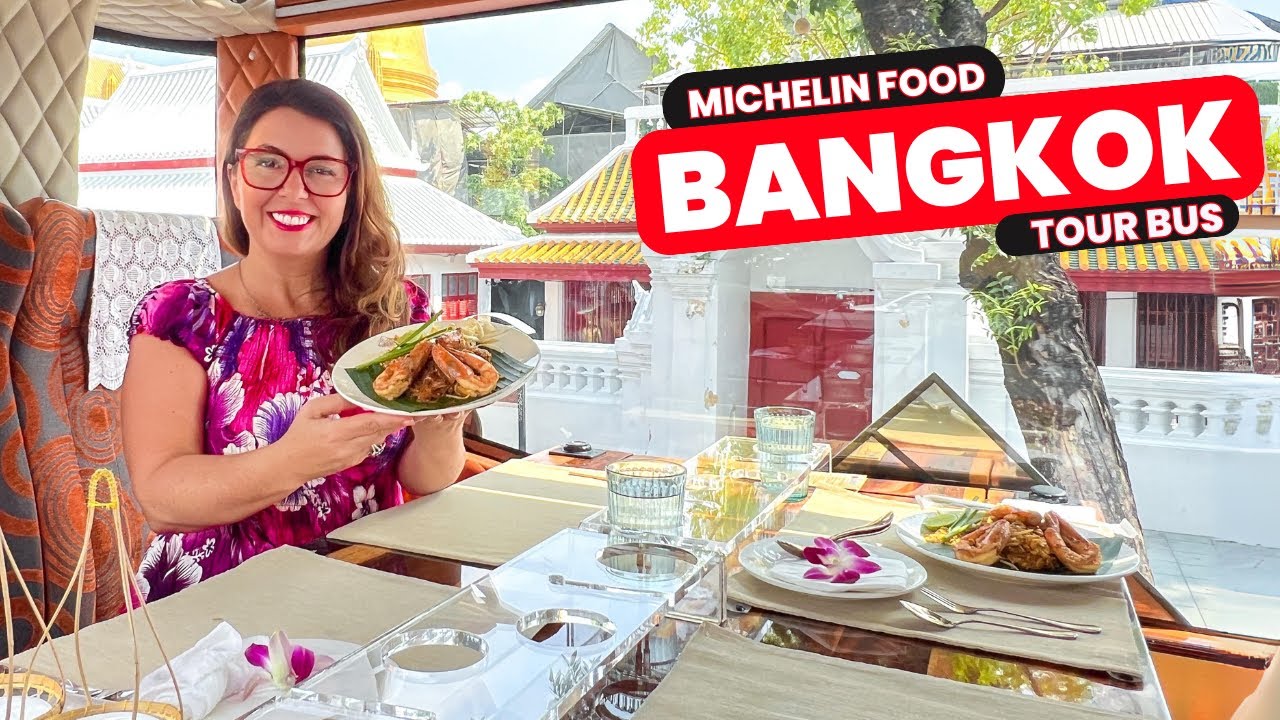 BANGKOK has a MICHELIN THAI FOOD TOUR on a BUS and it's AMAZING 🇹🇭 ...