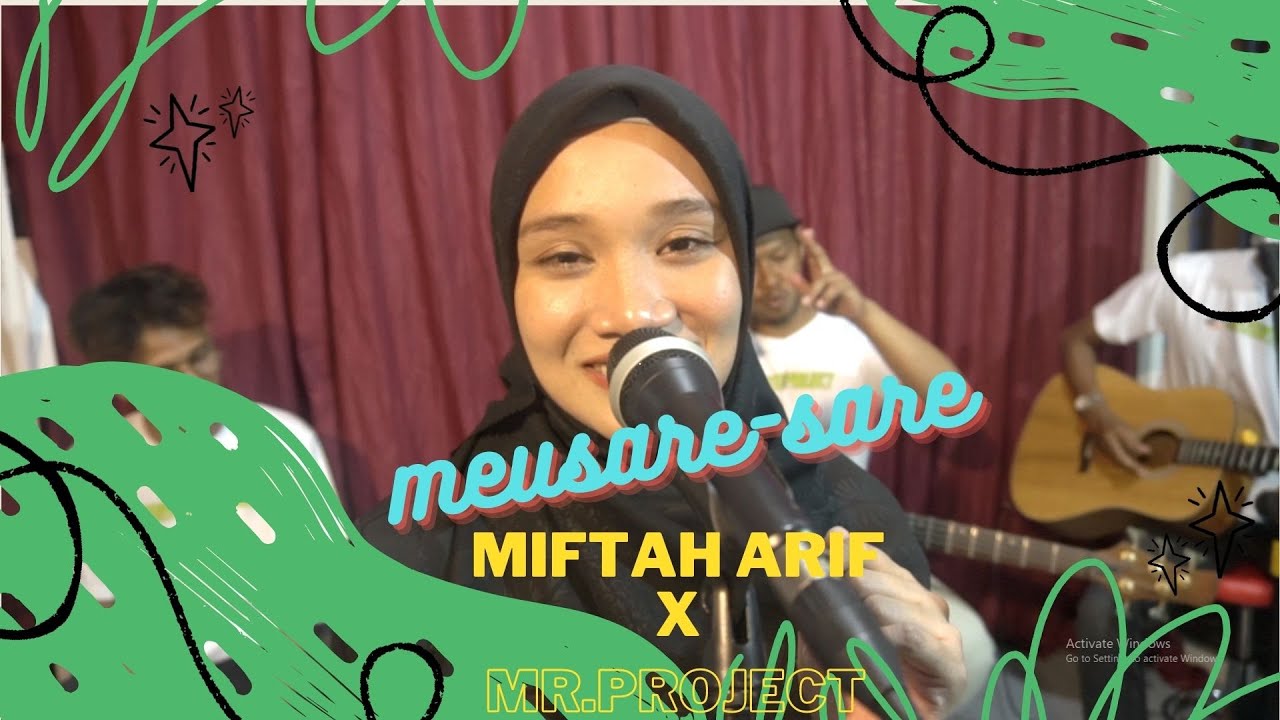 Meusare Sare Miftah Arif x Mr Project - YouTube
