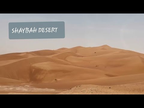 Shaybah Desert - YouTube