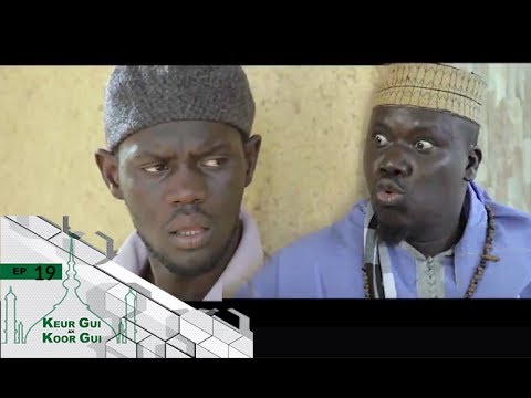 Keur Gui ak Koor Gui - Ramadan 2017 - Épisode 19