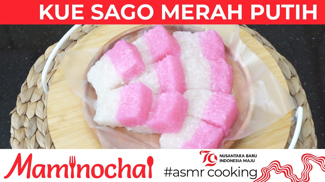 MENU SPESIAL 17 AGUSTUS : KUE SAGO MERAH PUTIH 🇮🇩 - YouTube