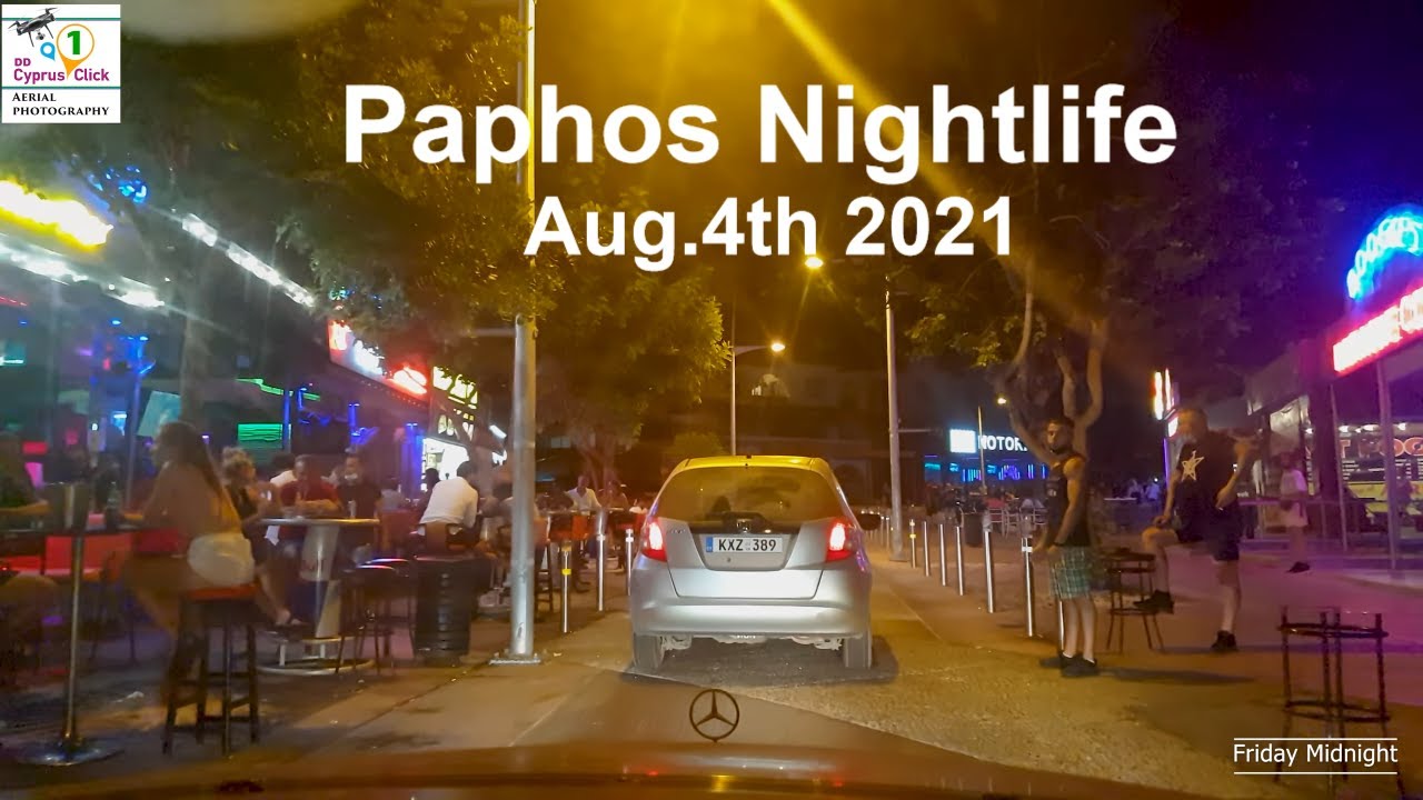 🇨🇾 August 6th 2021 | Kato Paphos Nightlife | Paphos,Cyprus | 4k 🌃🥤🍷 ...