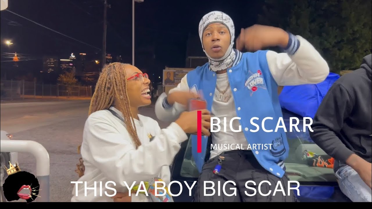 BIG SCARR STREET INTERVIEW - YouTube