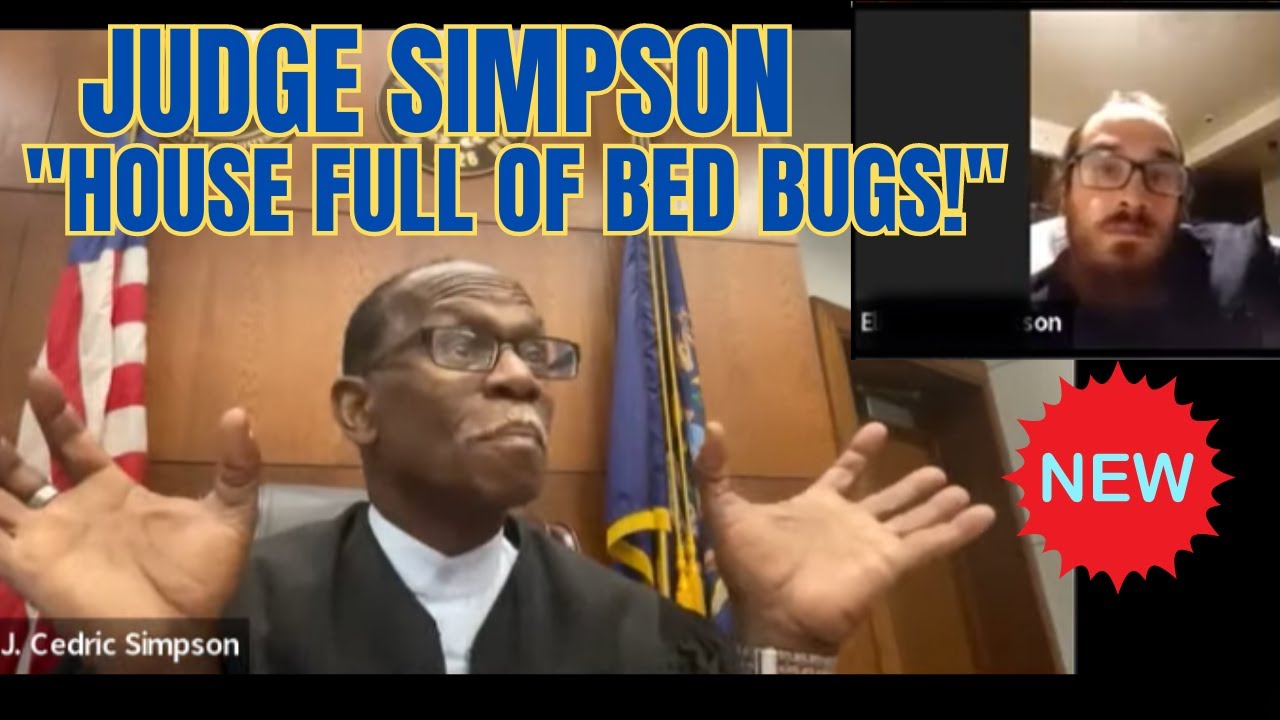 Judge Simpson "The House Is Full Of Roaches & Bed Bugs Judge!" - YouTube