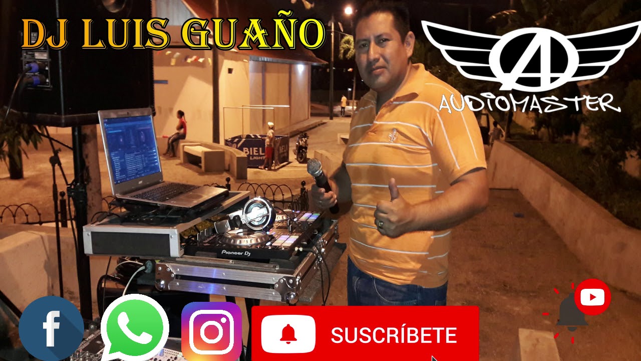 NACIONALES CLASICOS MIXXX-DJ LUIS GUAÑO - YouTube
