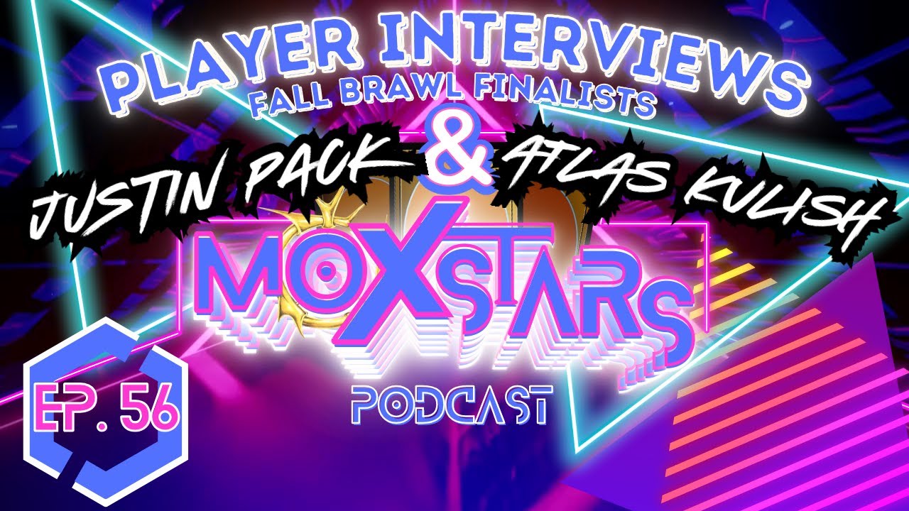 Player Interviews: JUSTIN PACK & ATLAS KULISH | Moxstars | MTG Podcast ...