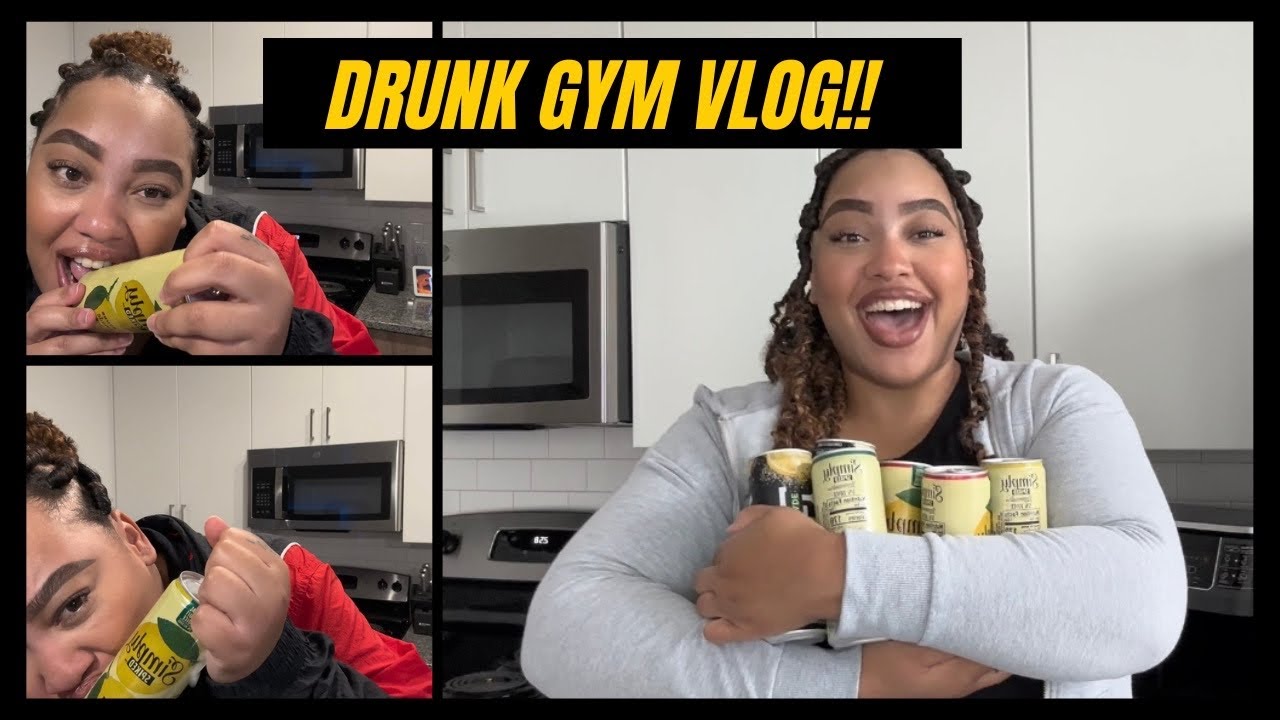 Drunk Gym Vlog 🥂 Youtube