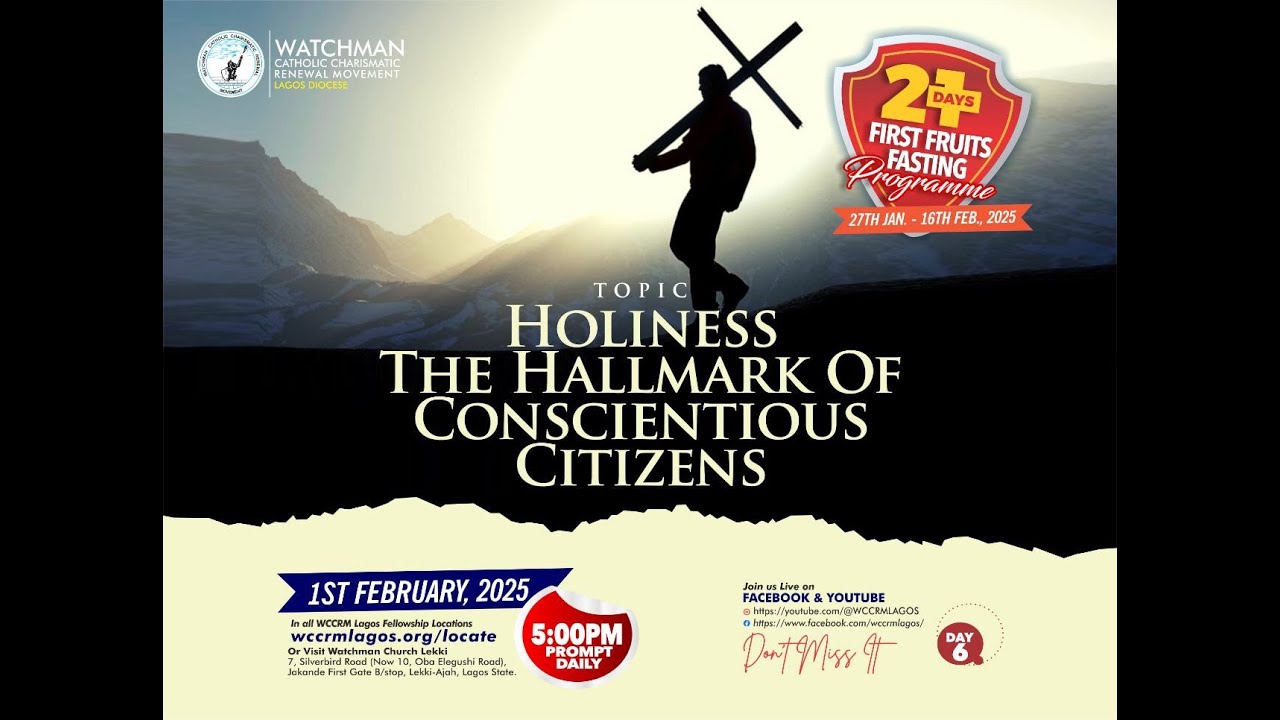 HOLINESS, THE HALLMARK OF CONSCIENTIOUS CITIZENS - YouTube