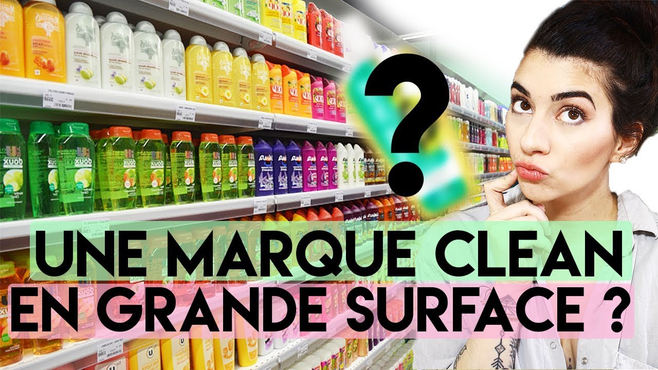 UNE MARQUE DE SUPERMARCHÉ CLEAN ??? 😱🌿 - YouTube