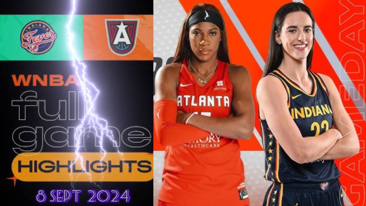 INDIANA FEVER VS ATLANTA DREAM | WNBA HIGHLIGHTS | INDIANA FEVER GAME ...
