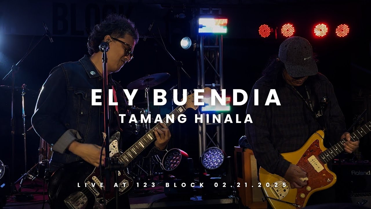 TAMANG HINALA - ELY BUENDIA & THE METHODIST LIVE @ 123 BLOCK 02.21.2025 - YouTube