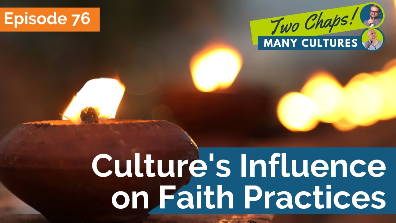 How Culture Influences Faith Practices - YouTube