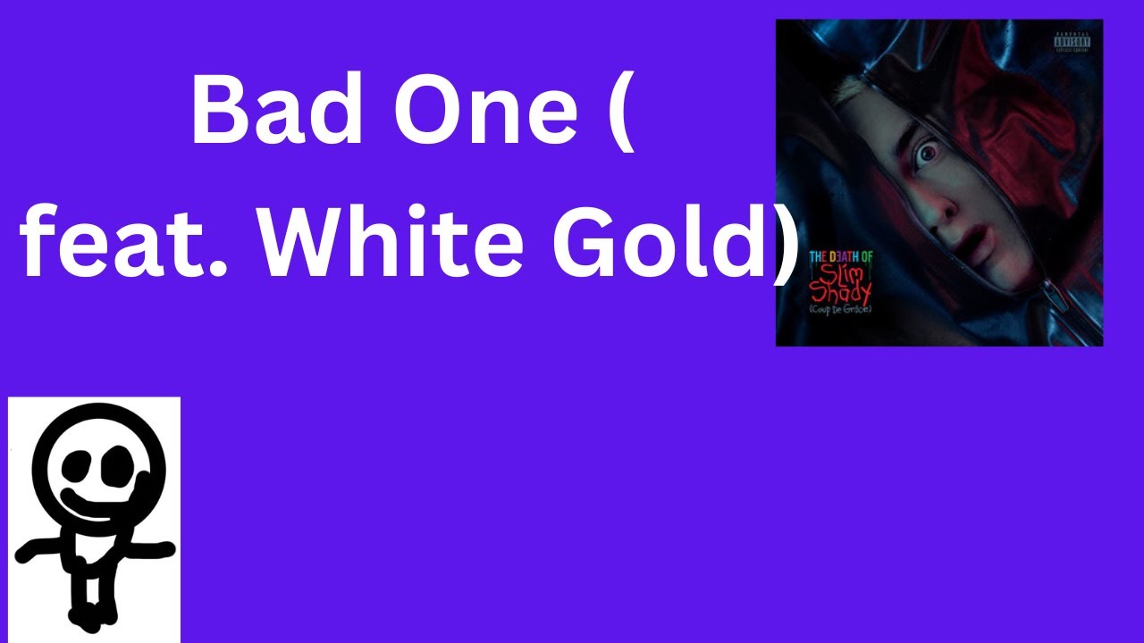 Reaction to Eminem - Bad One (feat. White Gold) [Official Audio] - YouTube