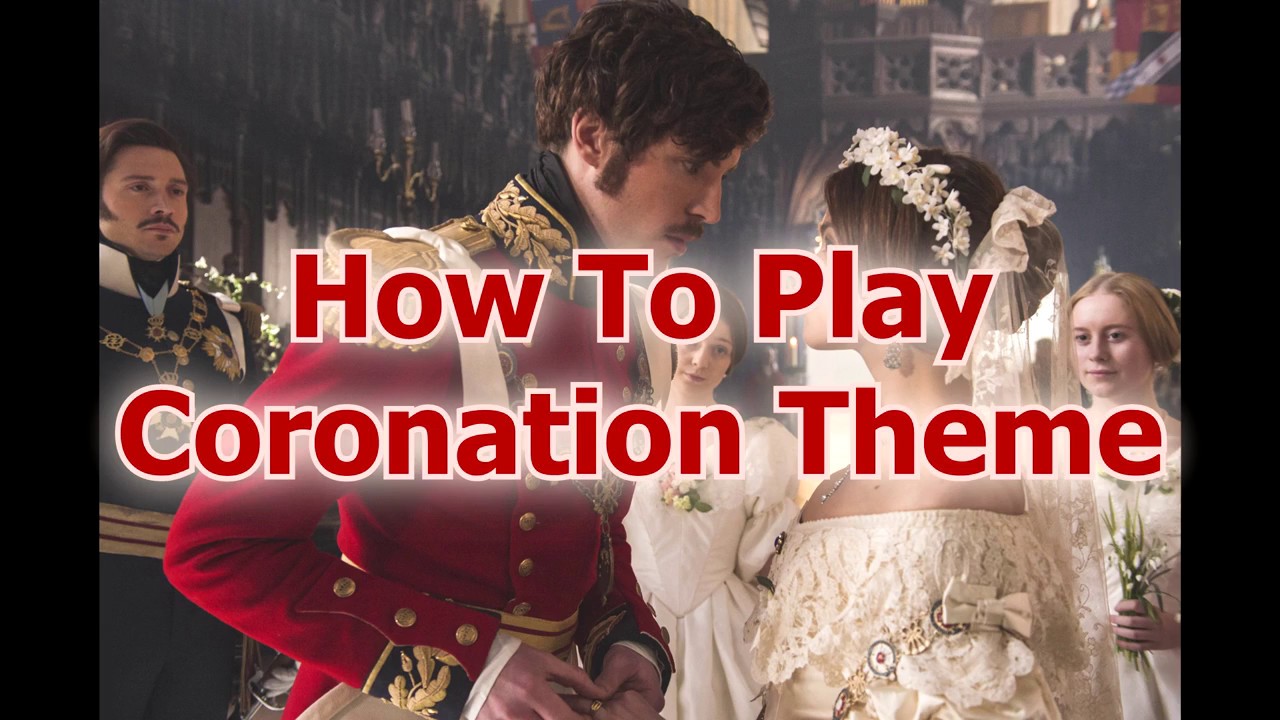 How To Play: Victoria - Coronation Theme (Piano) - YouTube