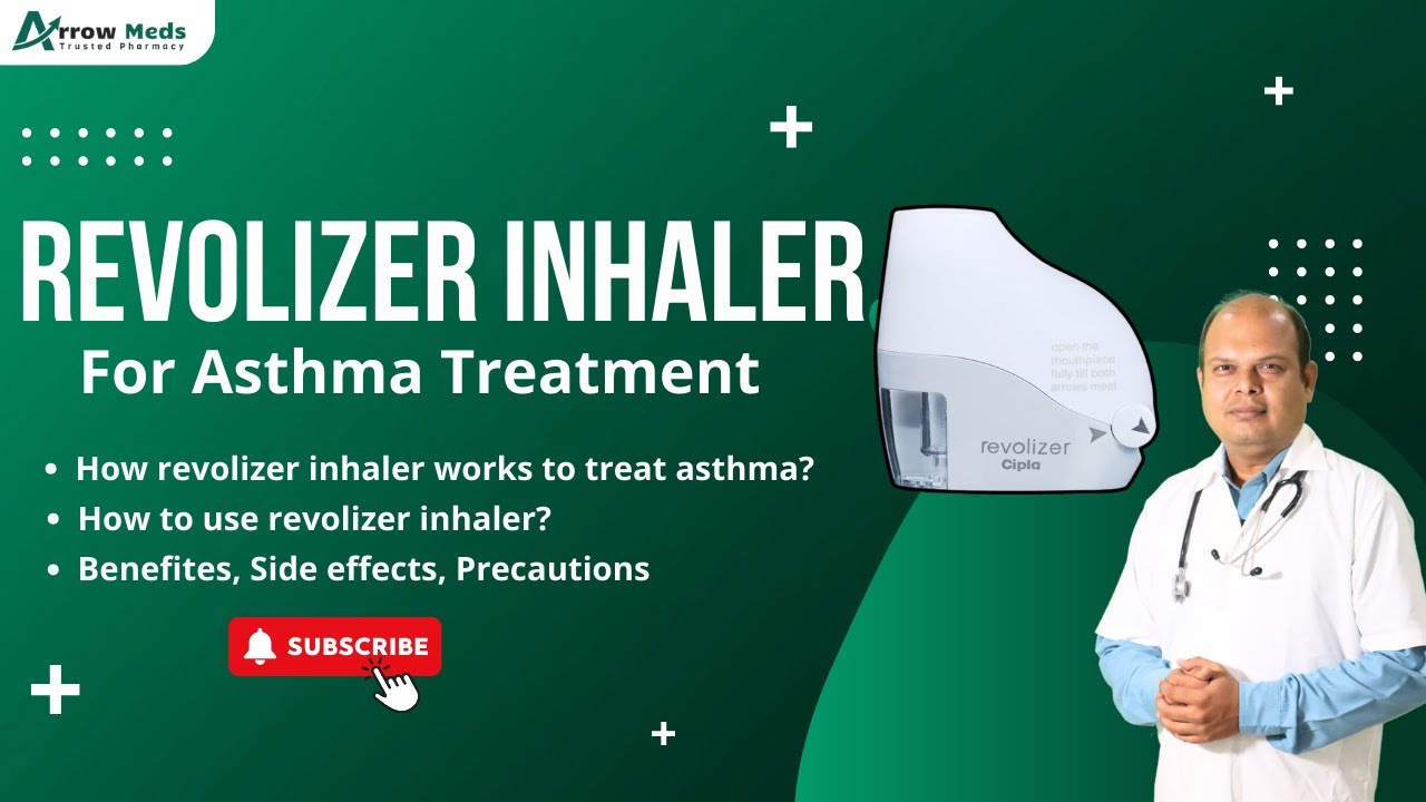 How Revolizer Inhaler Works To Treat Asthma? | Benefits & Side Effects ...