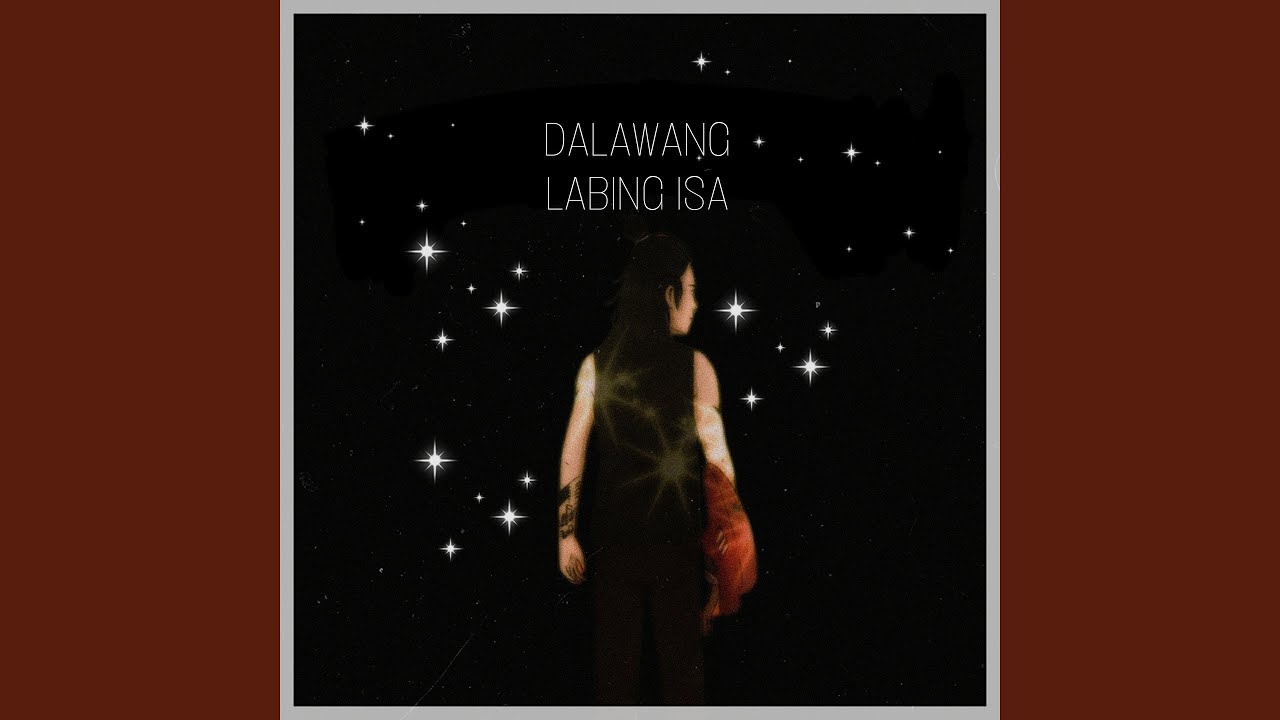 Dalawang Labing Isa - YouTube