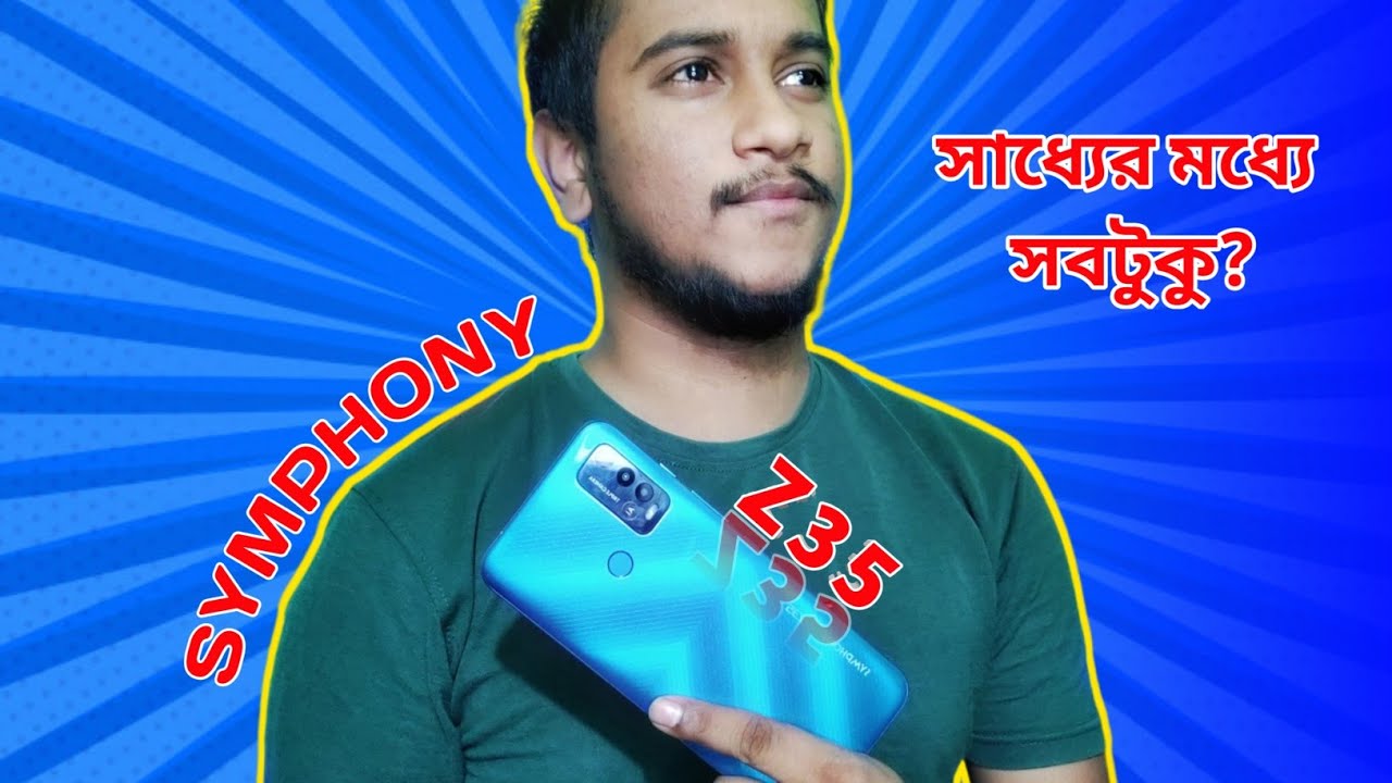 অজানা কিছু সত্য || Symphony Z35 || Full Honest Review in bangla ...