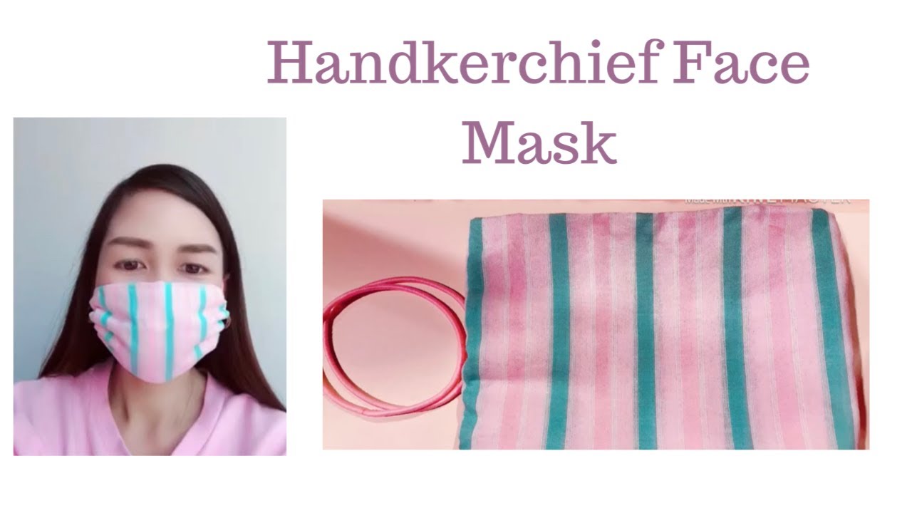 How to Make Handkerchief Face Mask - YouTube