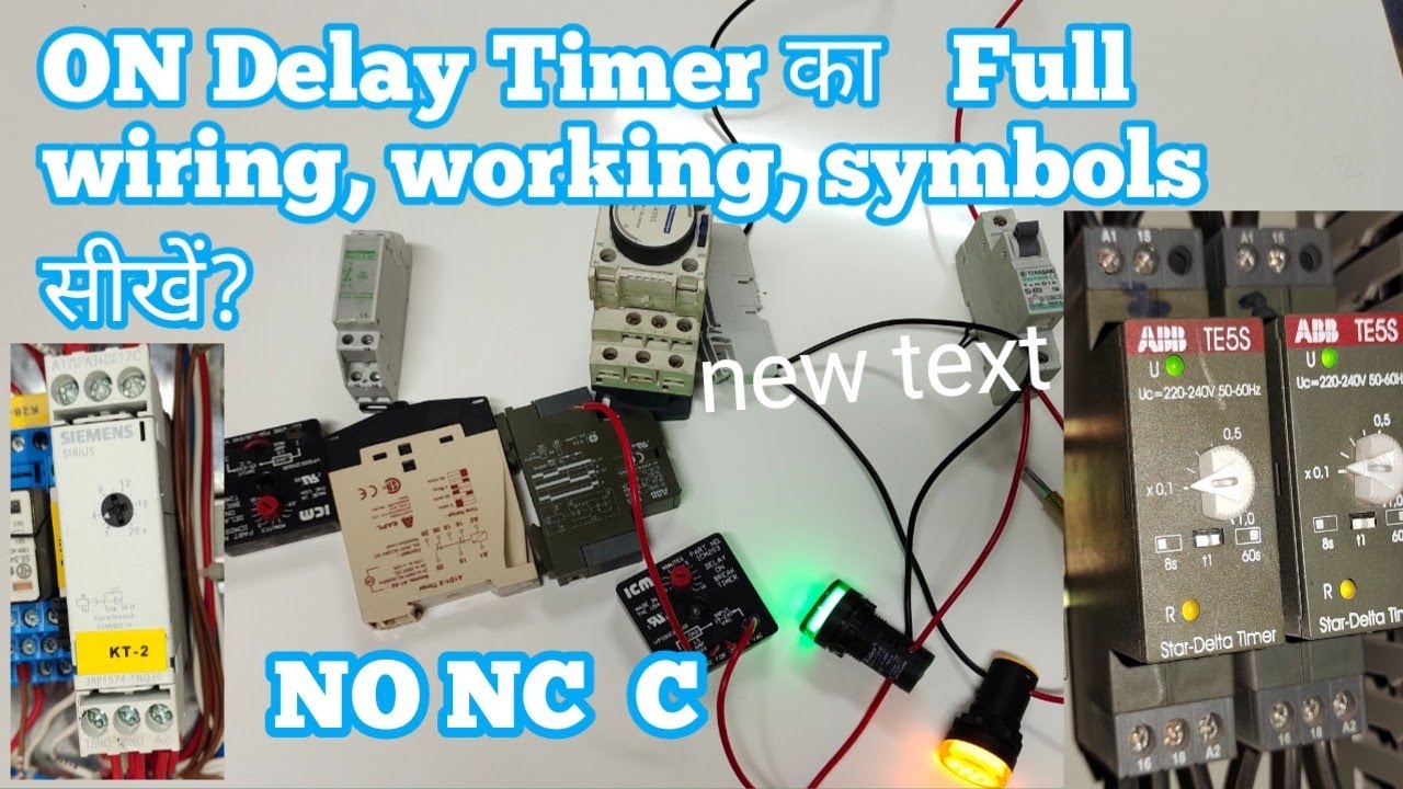 ON Delay Timer working ,wiring symbols | working of time delay Timer ...