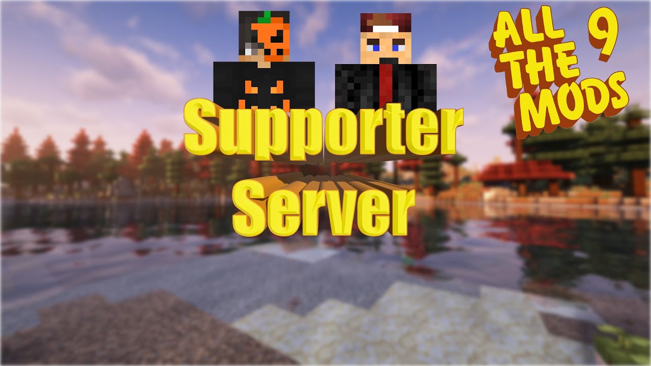 ATM 9 Supporter Server Announcement! Fallen PumpKing's and @mrtookenit 's private server! || E1 ...
