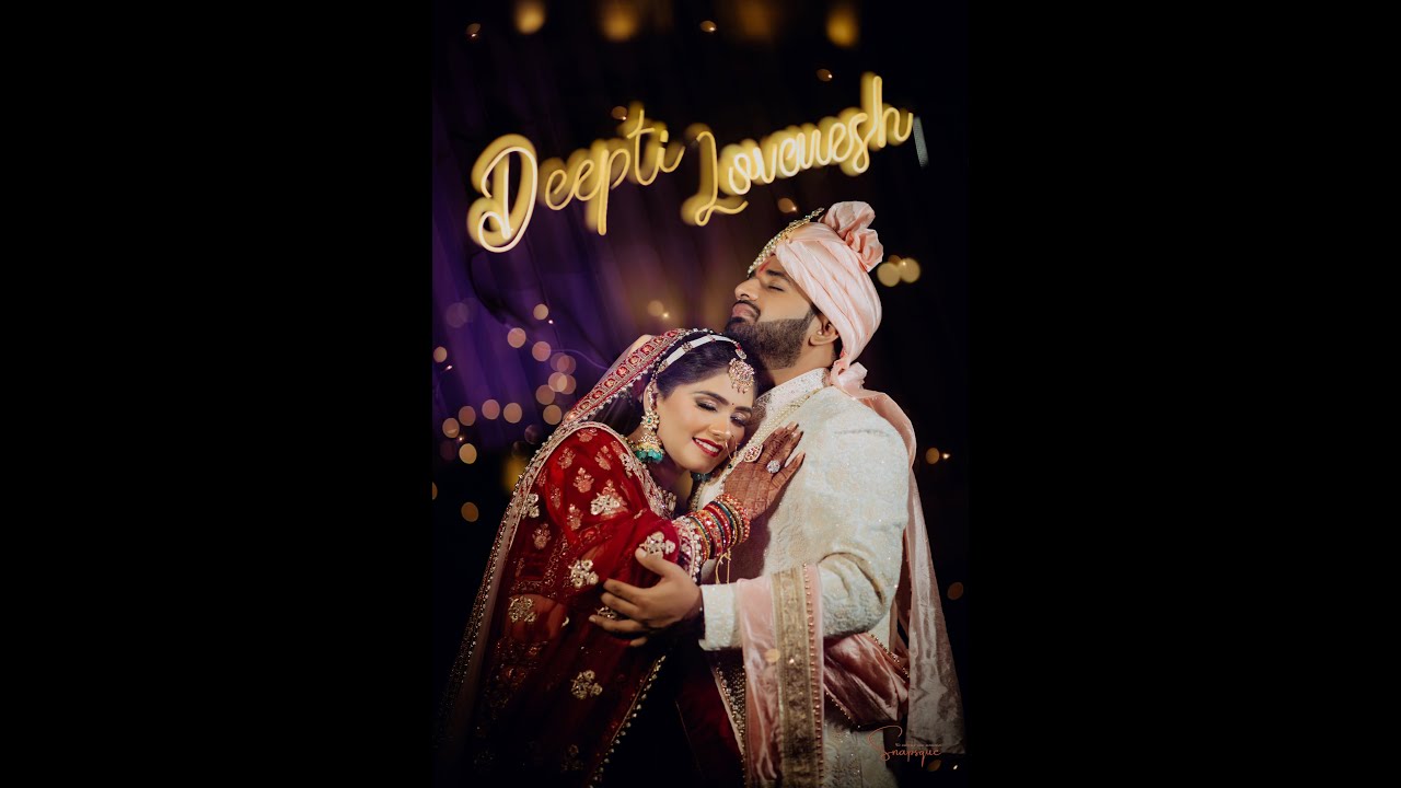 Loveneesh & Deepti The Grand Wedding Celebration | Snapsque | - YouTube