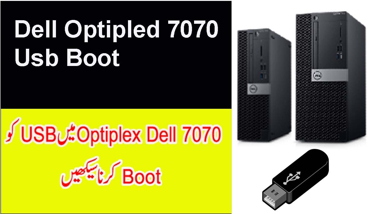 #70 OptiPlex Dell 7070 | USB Boot |Computer Expert - YouTube