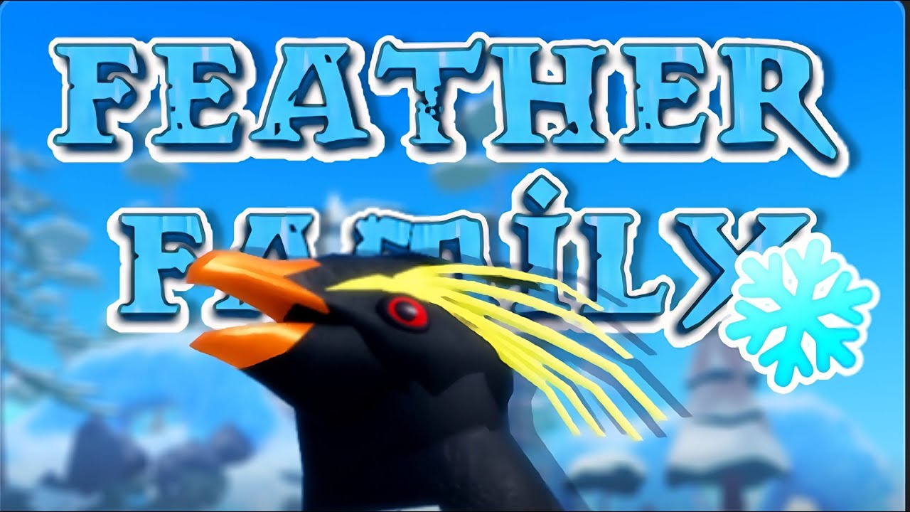 Feather family -Roblox Gameplay - YouTube