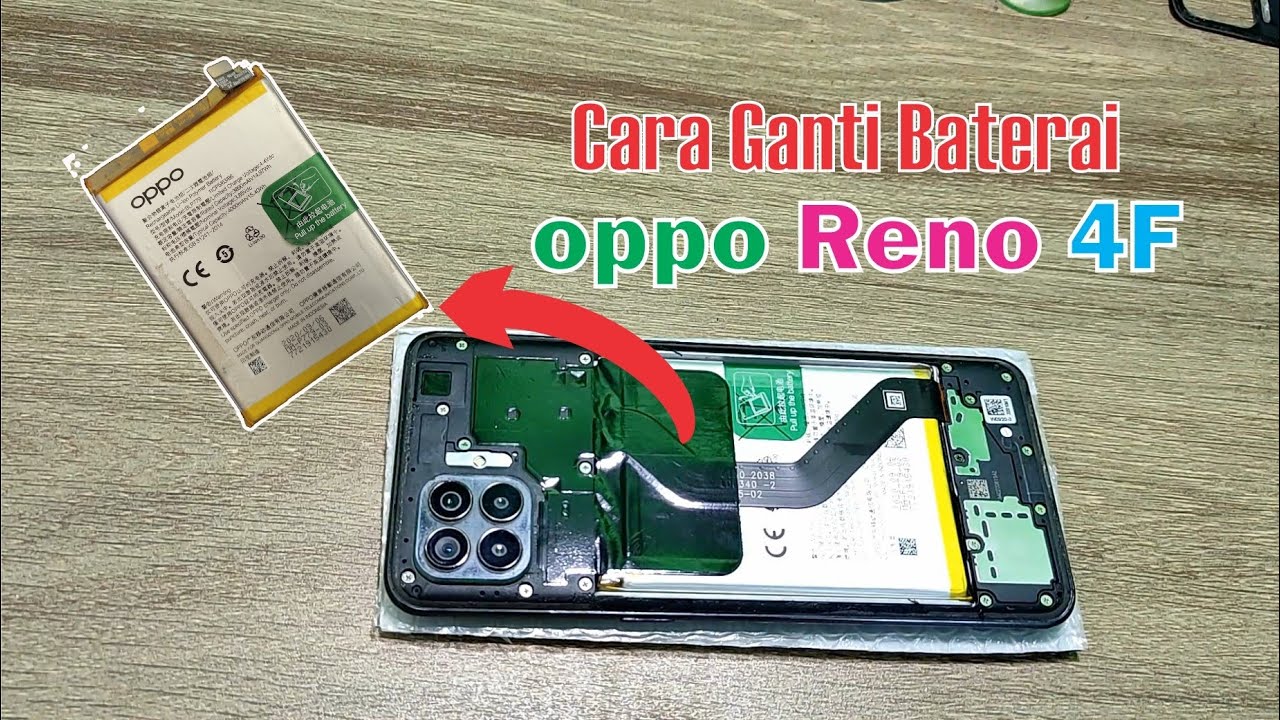 cara ganti baterai OPPO RENO 4F - YouTube
