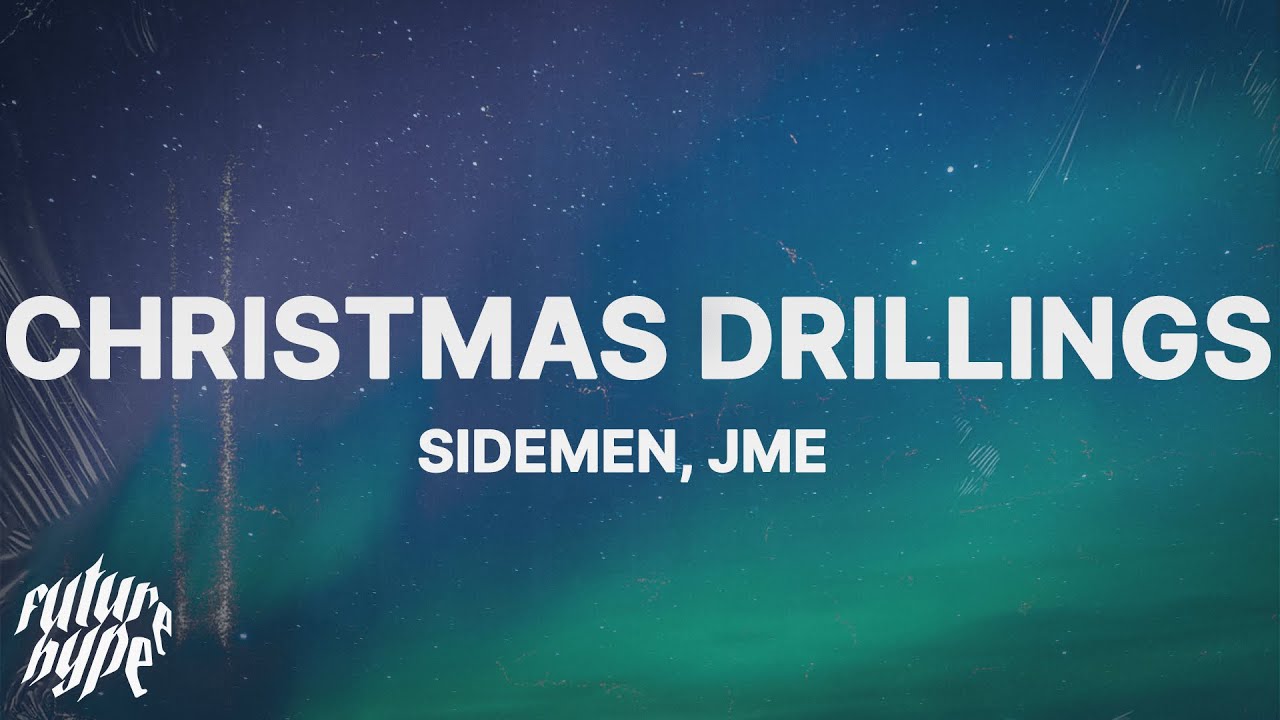 Sidemen Christmas Drillings Lyrics Ft JME YouTube sidemen-christmas-drillings-lyrics-ft-jme-youtube