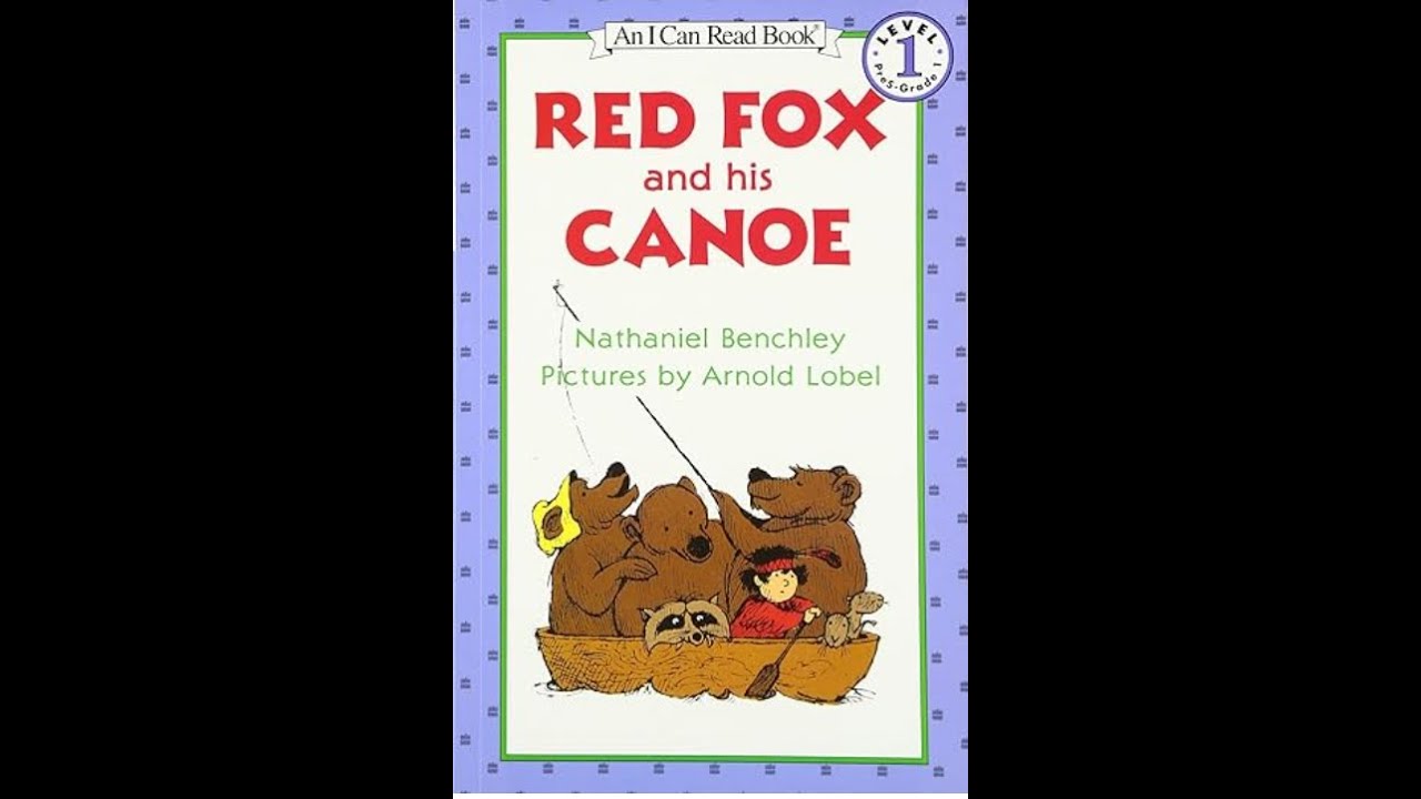 Red Fox and His Canoe - YouTube