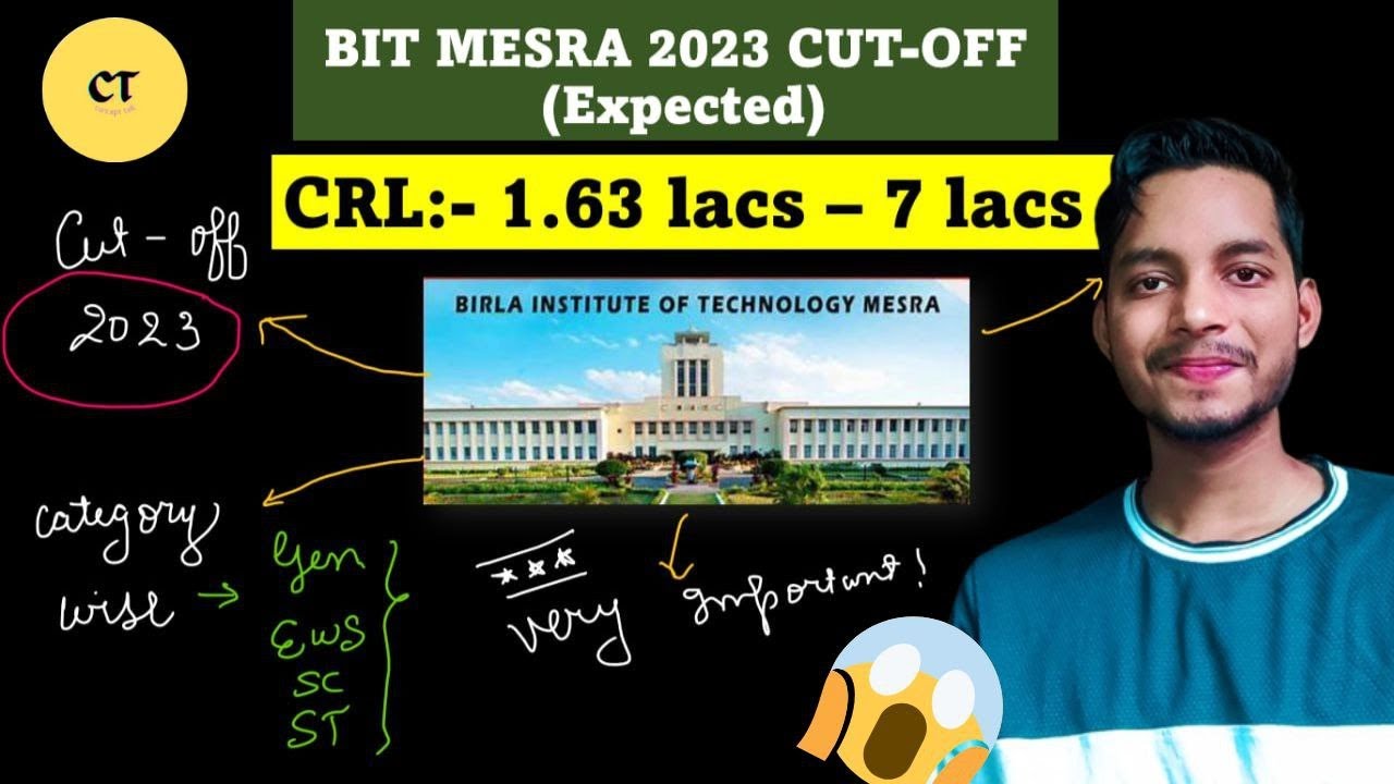 💥BIT MESRA CUT-OFF 2023( expected)😱7 Lacs Me BIT MESRA🔥58 LPA Package🤑 ...