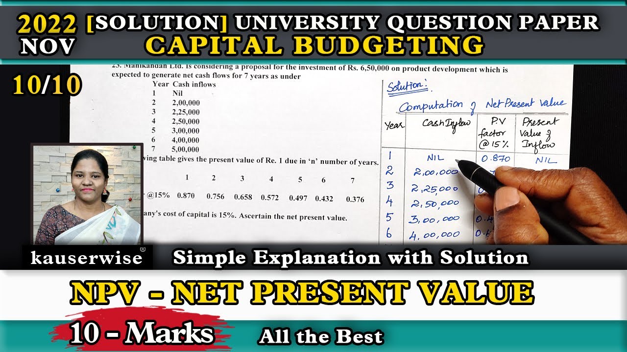 10/10 Capital Budgeting | NPV |[Solution] University Question 2022 Nov ...