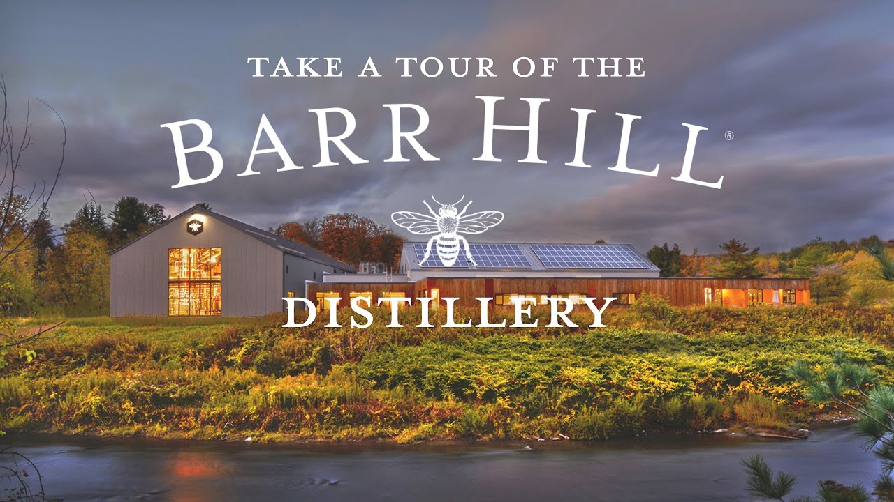 Visit the Barr Hill Distillery! - YouTube