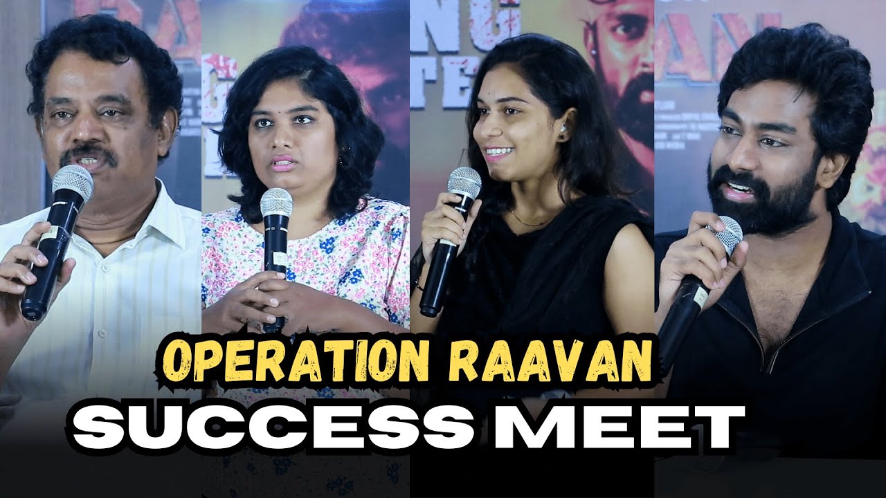Operation Raavan Movie success Meet || Filmee zone - YouTube