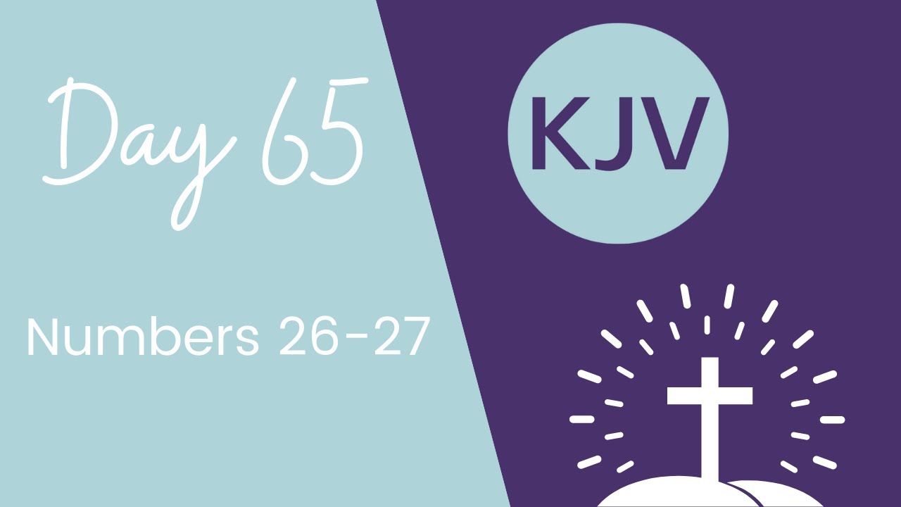 NUMBERS 26-27 // King James Version KJV Bible Reading // Daily Bible ...