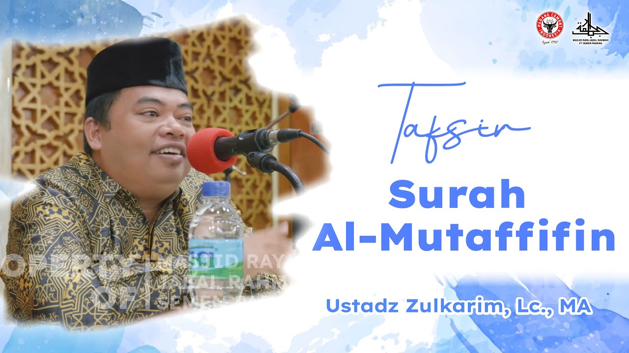 Ancaman Allah Untuk Orang-orang yang Curang || Tafsir Surah Al ...
