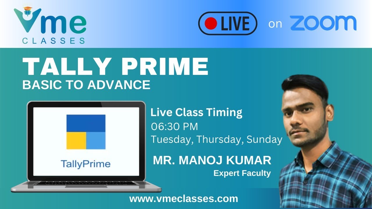 Tally Prime Practical Live Course Class-1 | Introduction of Tally Prime | #VME CLASSES #MANOJ ...